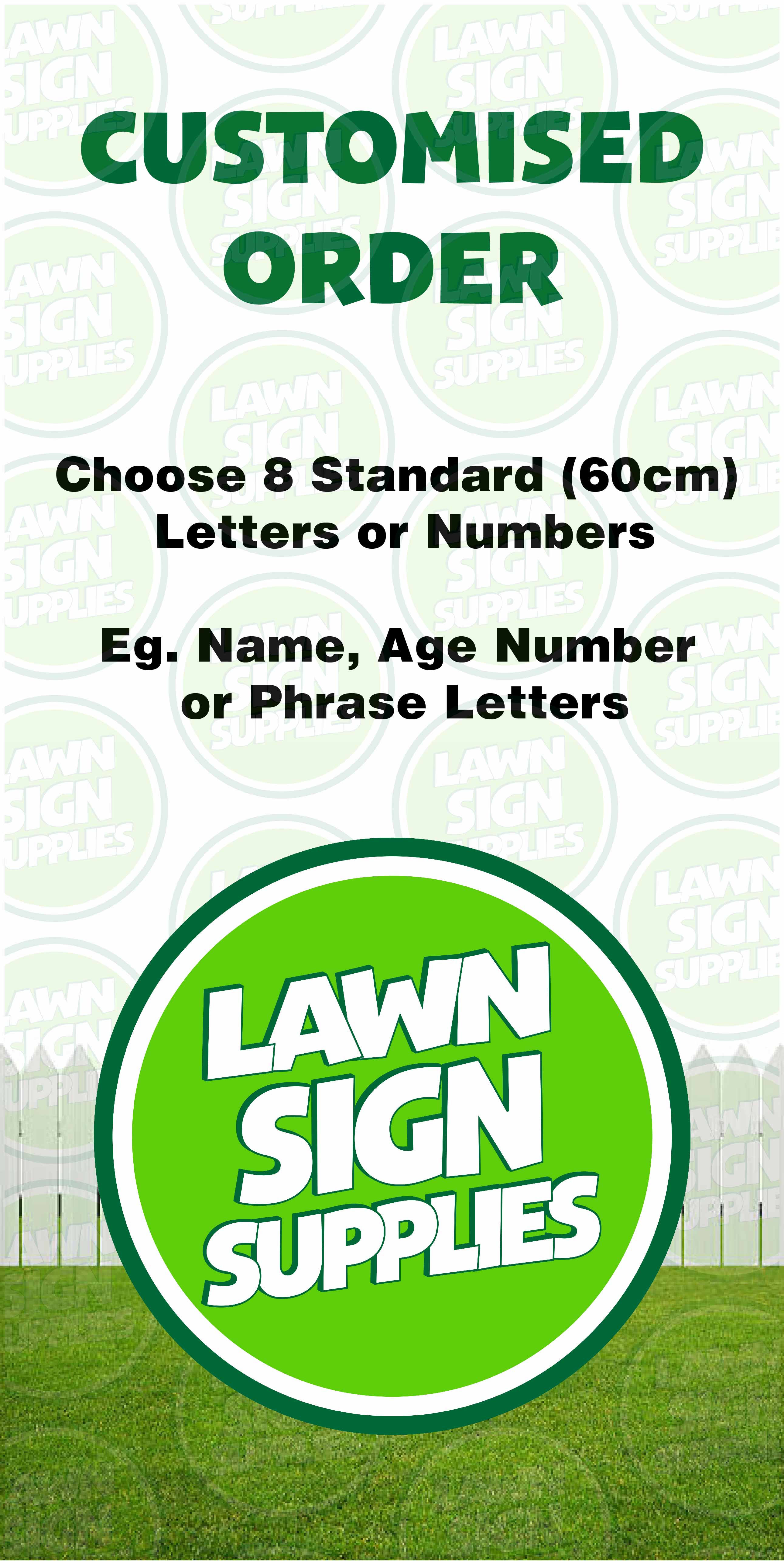 LAWN SIGN SUPPLIES